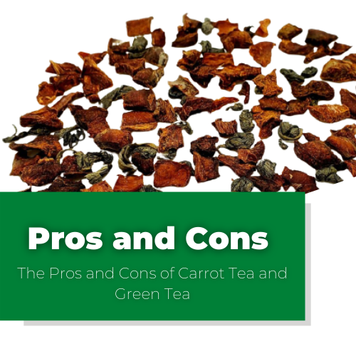The Pros and Cons of Carrot Tea and Green Tea – TeaDreamTea